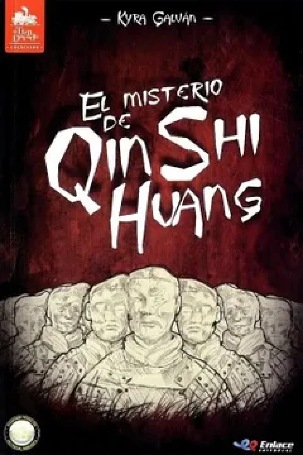 Libro El Misterio de Qin Shi Huang, Kyra Galvan
